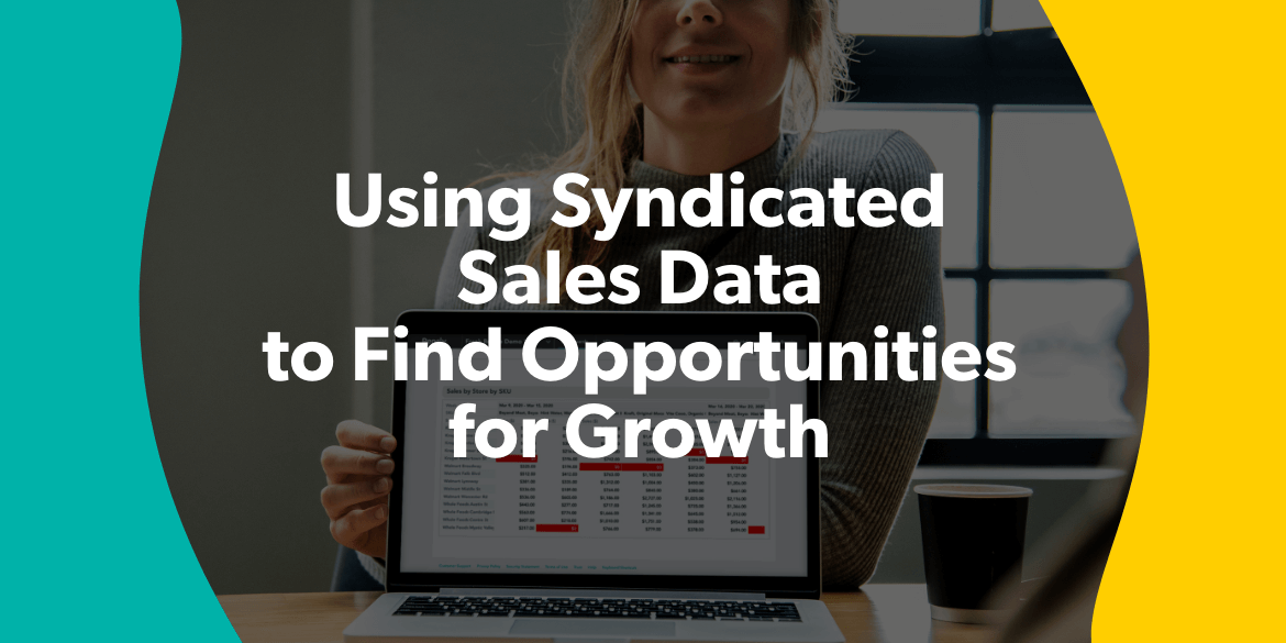How Field Teams Can Use Syndicated Sales Data to Find Opportunities for ...